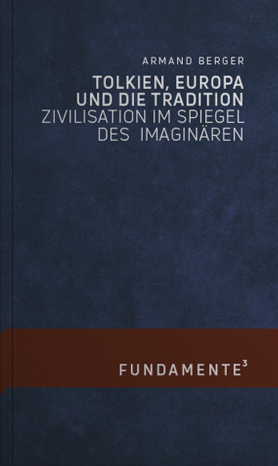 Tolkien, Europa und die Tradition | Jungeuropa-Verlag | Bücher anderer ...