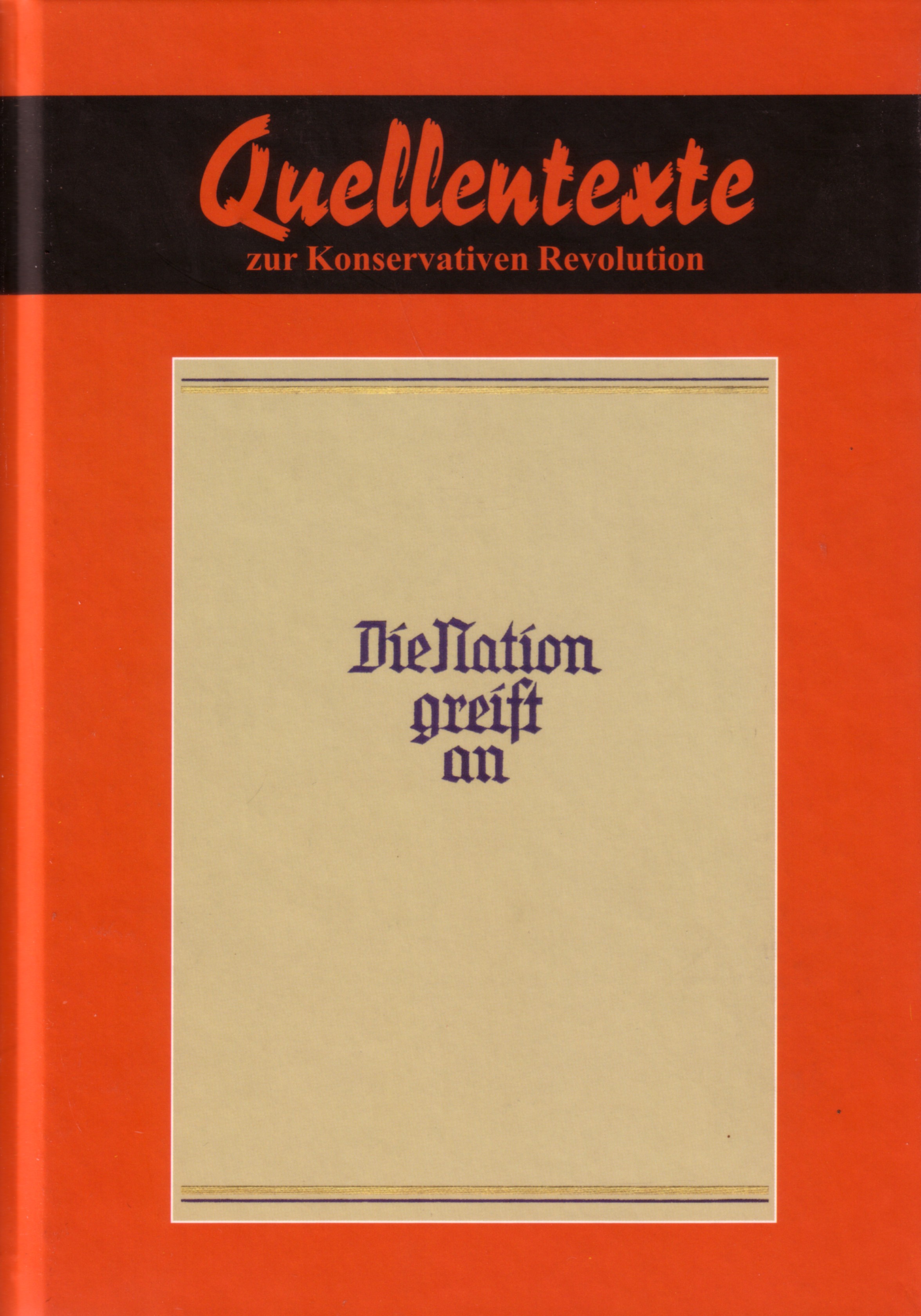 Die Nation greift an | Nationalrevolutionäre | Quellentexte zur KR ...